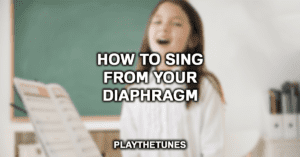 How To Sing From Your Diaphragm (10 Quick Steps)