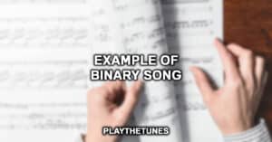 What Is Binary Form In Music? (Full Answer)